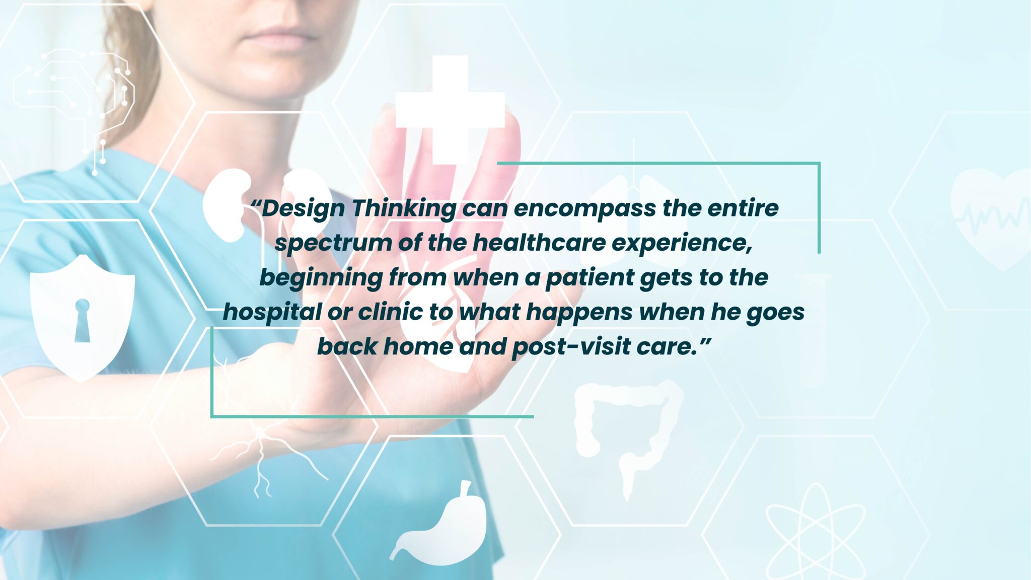 Design Thinking in Healthcare Sector - Berlyn Fernandes